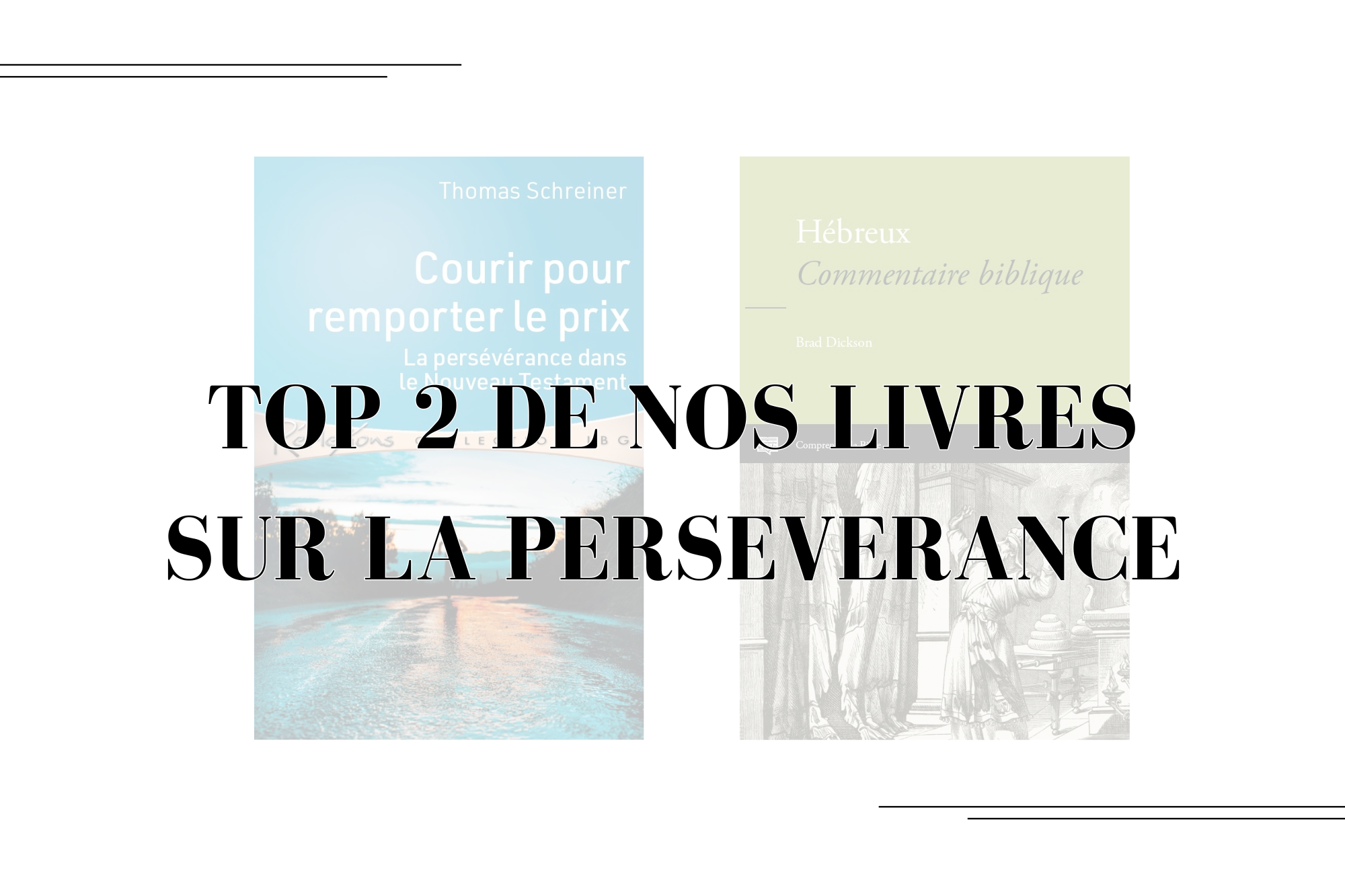 Top 2 de nos livres sur la persévérance - Blog des Éditions Clé